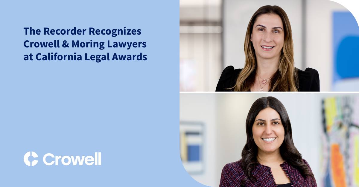 The Recorder Recognizes Crowell & Moring Lawyers at California Legal ...