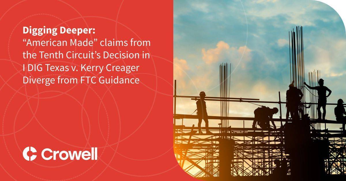 Digging Deeper: “American Made” Claims From the Tenth Circuit’s ...