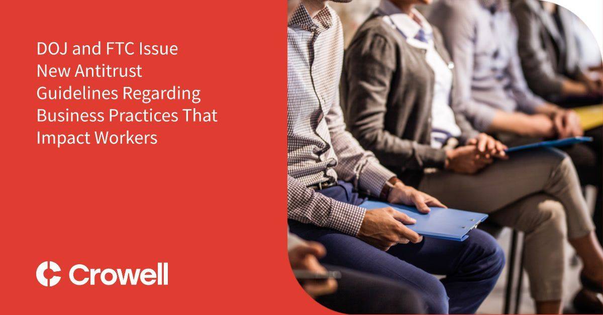 DOJ and FTC Issue New Antitrust Guidelines Regarding Business Practices ...