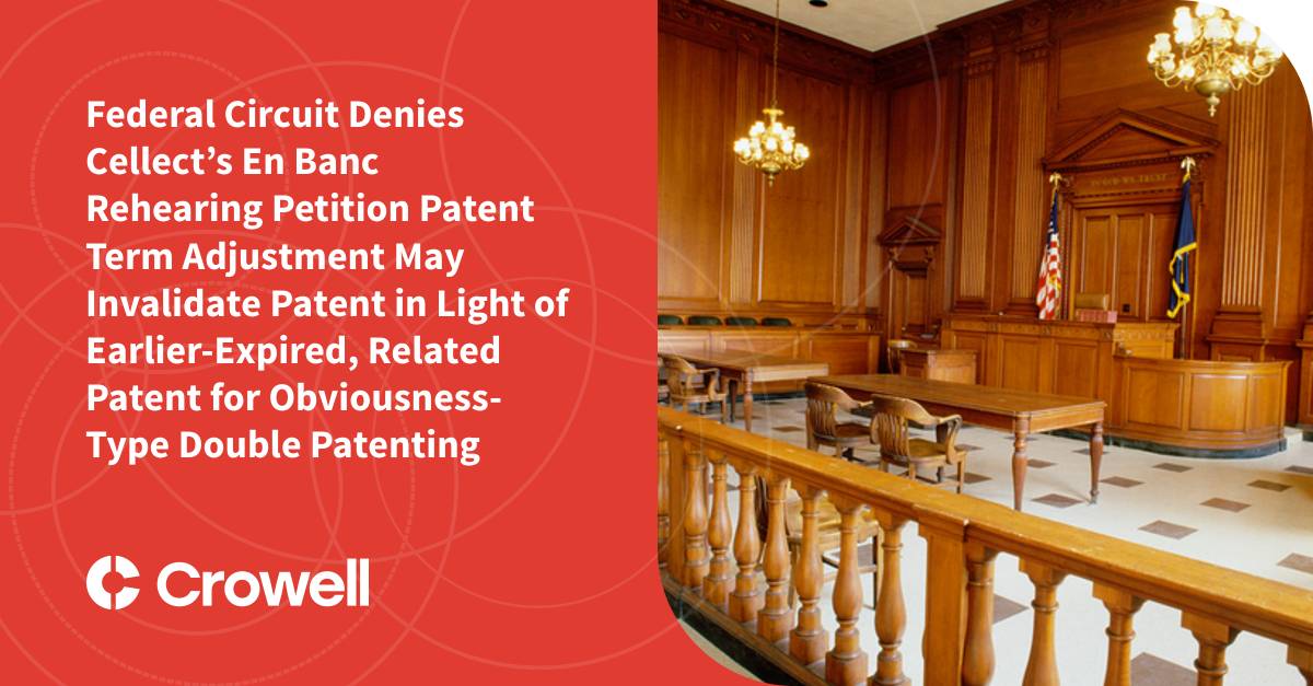 Federal Circuit Denies Cellect’s En Banc Rehearing Petition: Patent ...