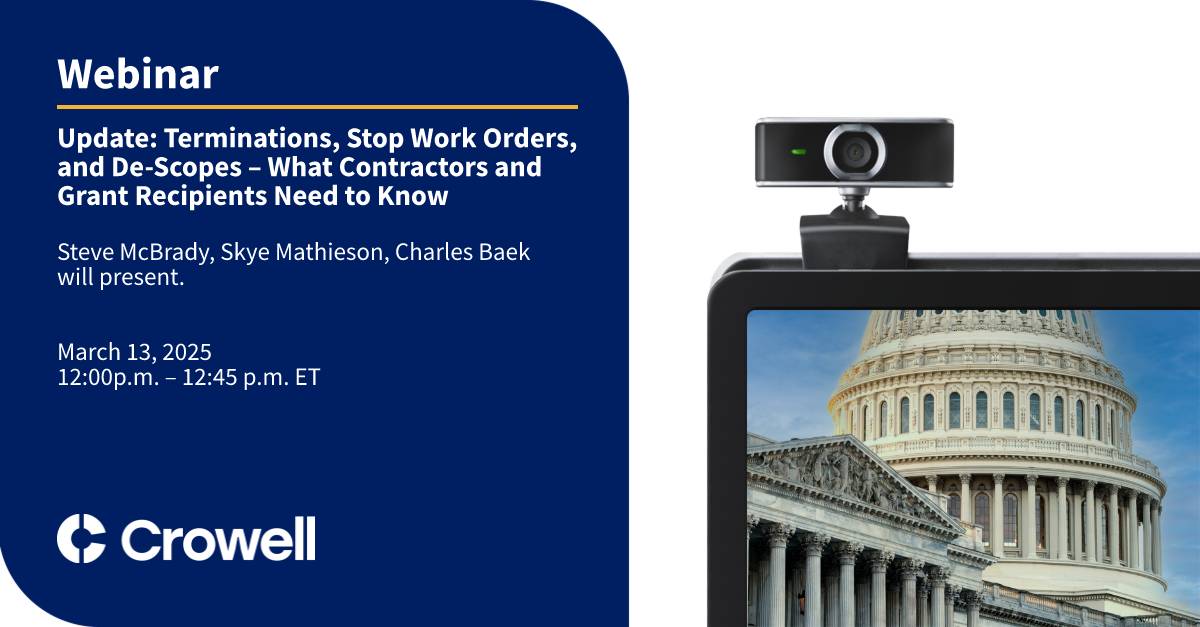 Update: Terminations, Stop Work Orders, and De-Scopes – What ...