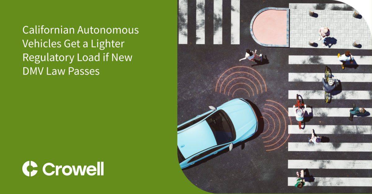 Californian Autonomous Vehicles Get a Revised Regulatory Load if New ...