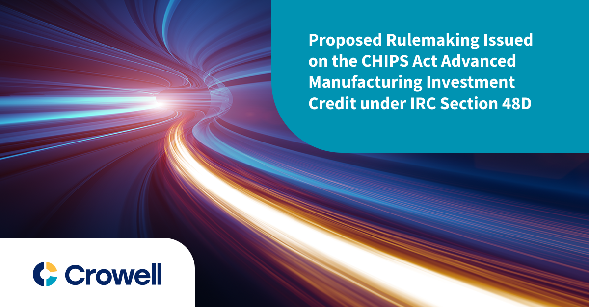 Proposed Rulemaking Issued on the CHIPS Act Advanced Manufacturing ...