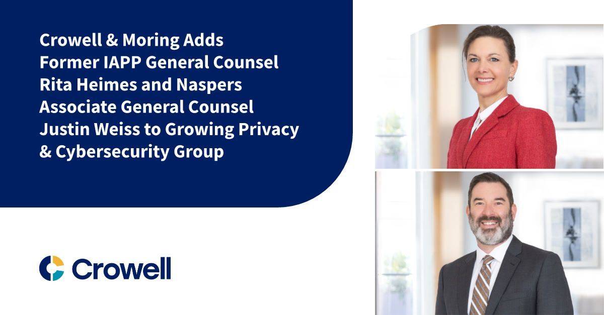 Crowell & Moring Adds Former IAPP General Counsel Rita Heimes and ...