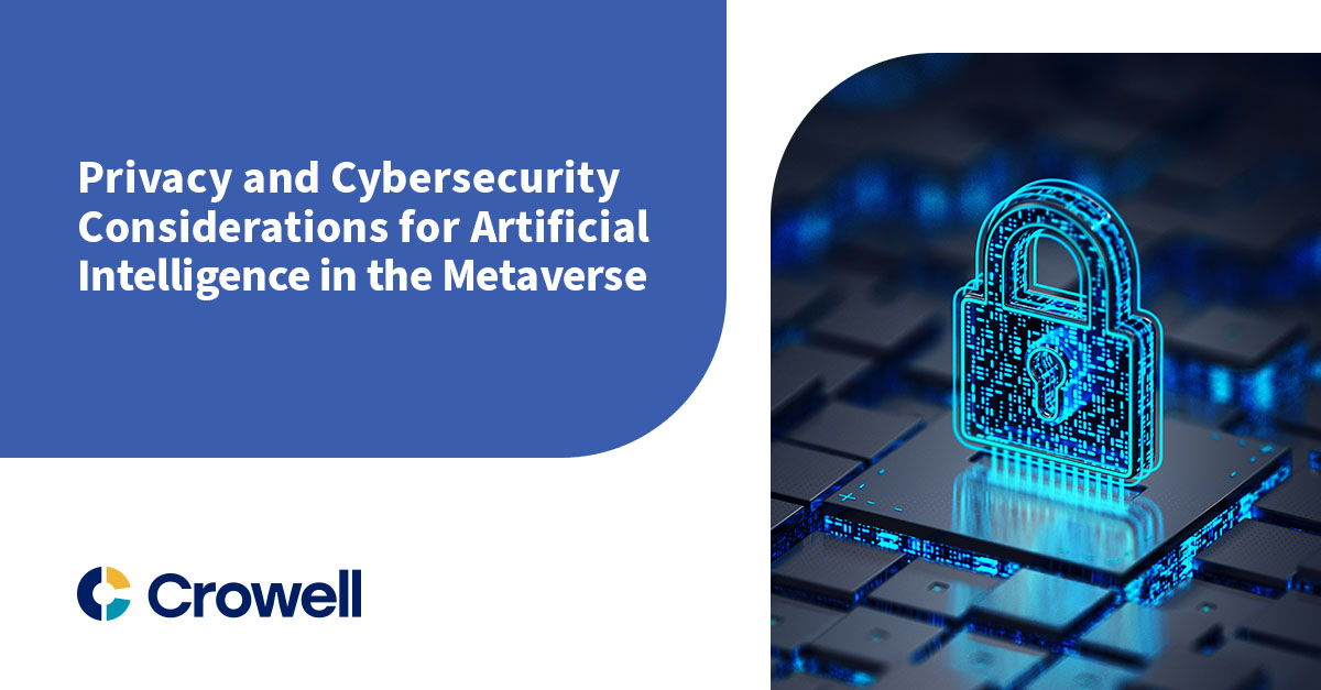 Privacy and Cybersecurity Considerations for Artificial Intelligence in ...