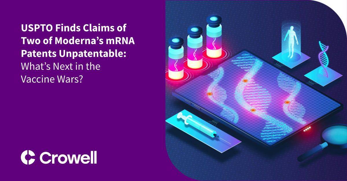 USPTO Finds Claims of Two of Moderna’s mRNA Patents Unpatentable: What ...