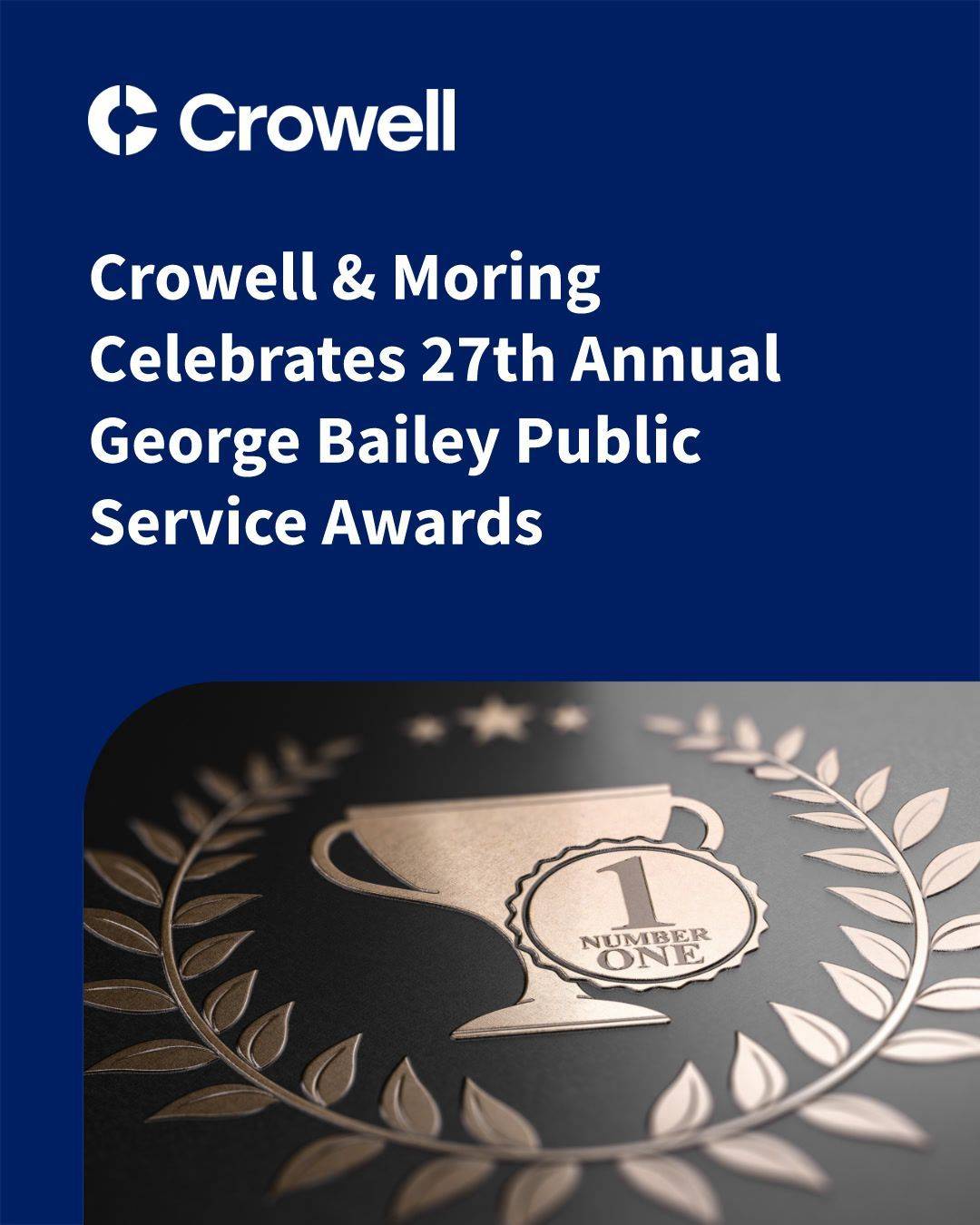 Crowell & Moring Celebrates 27th Annual George Bailey Public Service ...