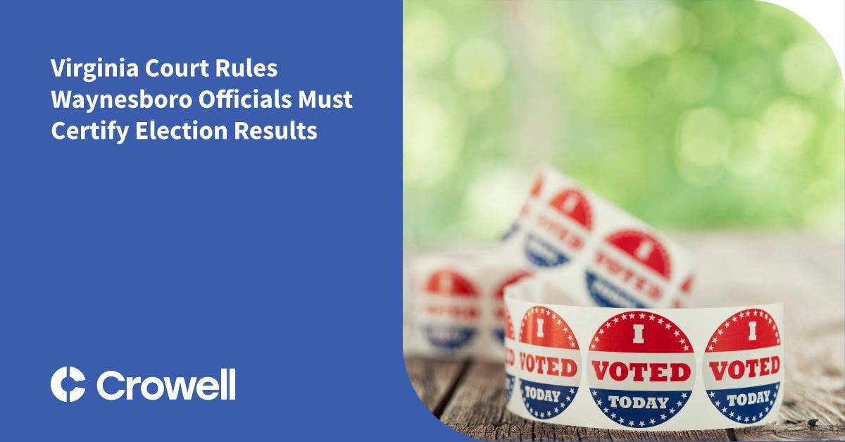 Virginia Court Rules Waynesboro Officials Must Certify Election Results ...