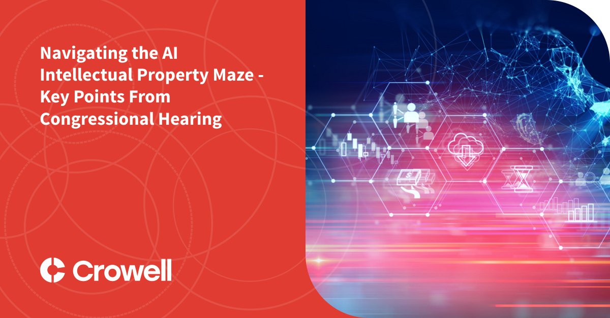 Navigating the AI Intellectual Property Maze - Key Points From ...