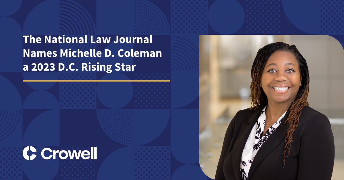 The National Law Journal Names Michelle D. Coleman a 2023 D.C. Rising ...