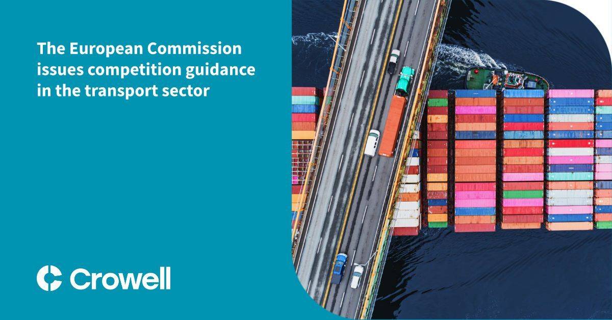 The European Commission issues competition guidance in the transport ...