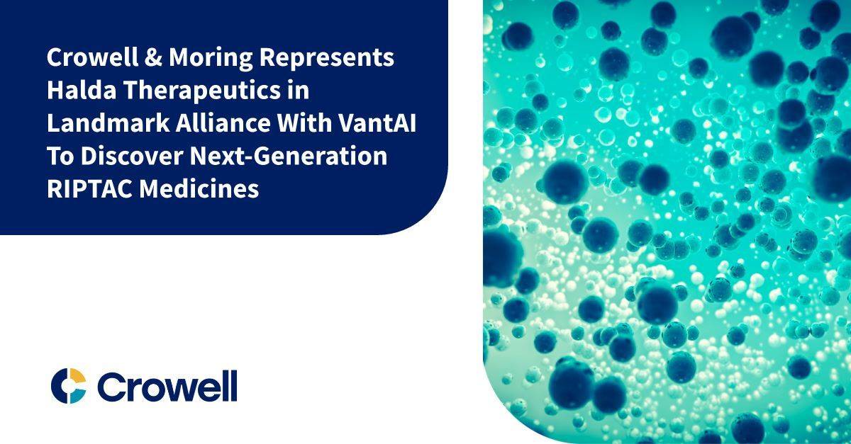 Crowell & Moring Represents Halda Therapeutics in Landmark Alliance ...