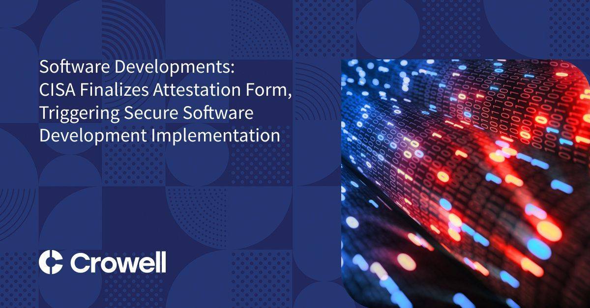 Software Developments Cisa Finalizes Attestation Form Triggering 8918