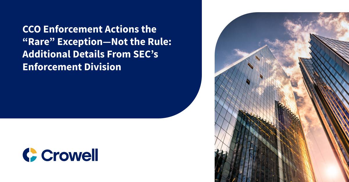 CCO Enforcement Actions the “Rare” Exception—Not the Rule: Additional ...