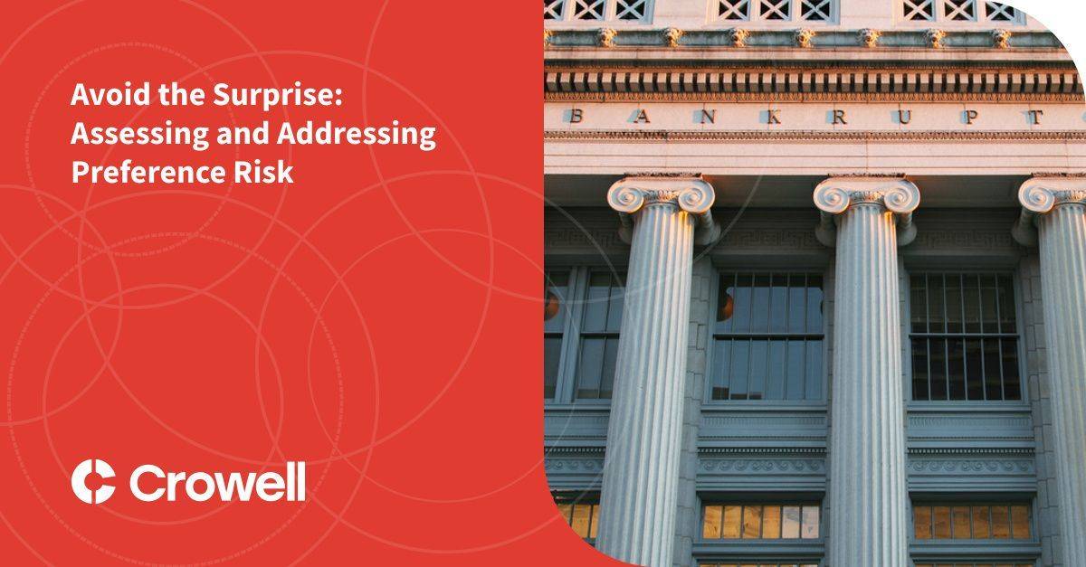 Avoid the Surprise: Assessing and Addressing Preference Risk | Crowell ...