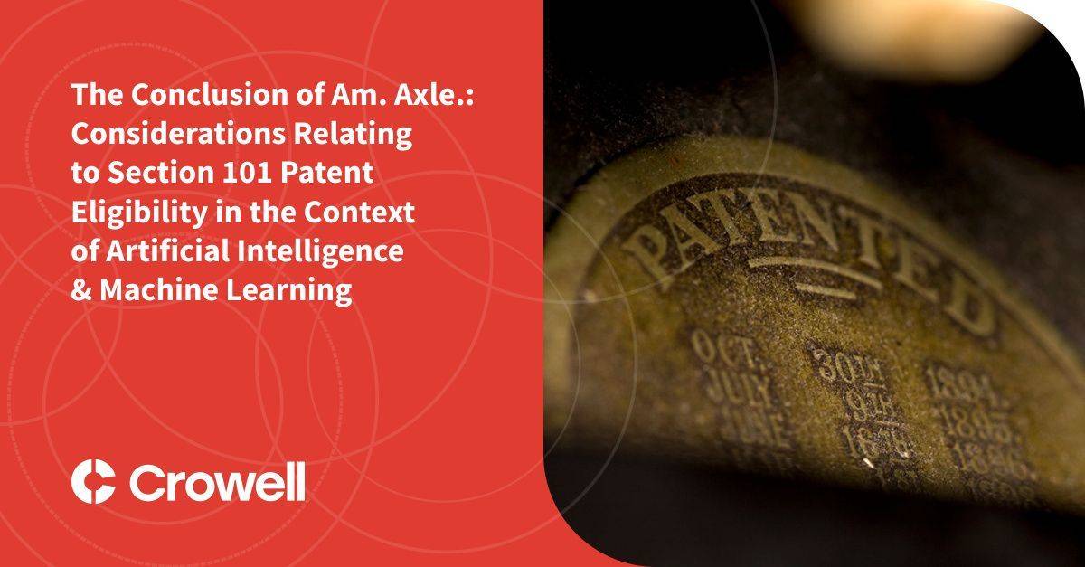 The Conclusion of Am. Axle.: Considerations Relating to Section 101 ...