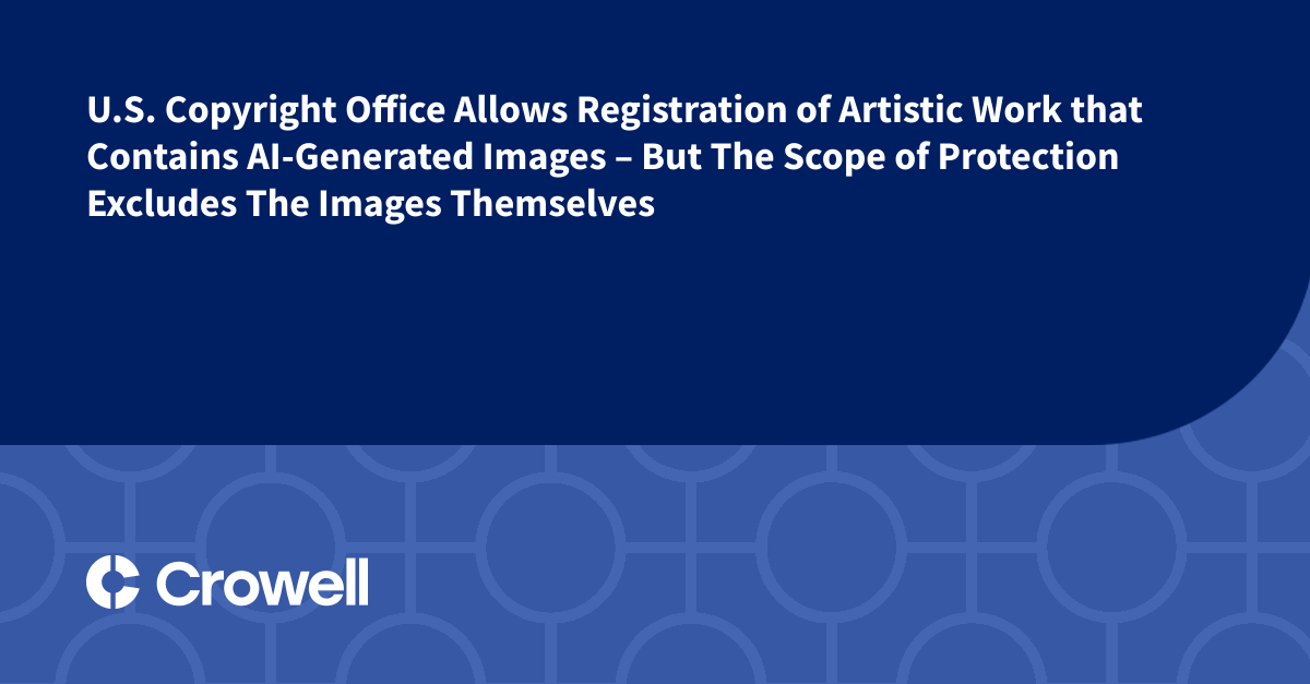 U.S. Copyright Office Allows Registration of Artistic Work that ...