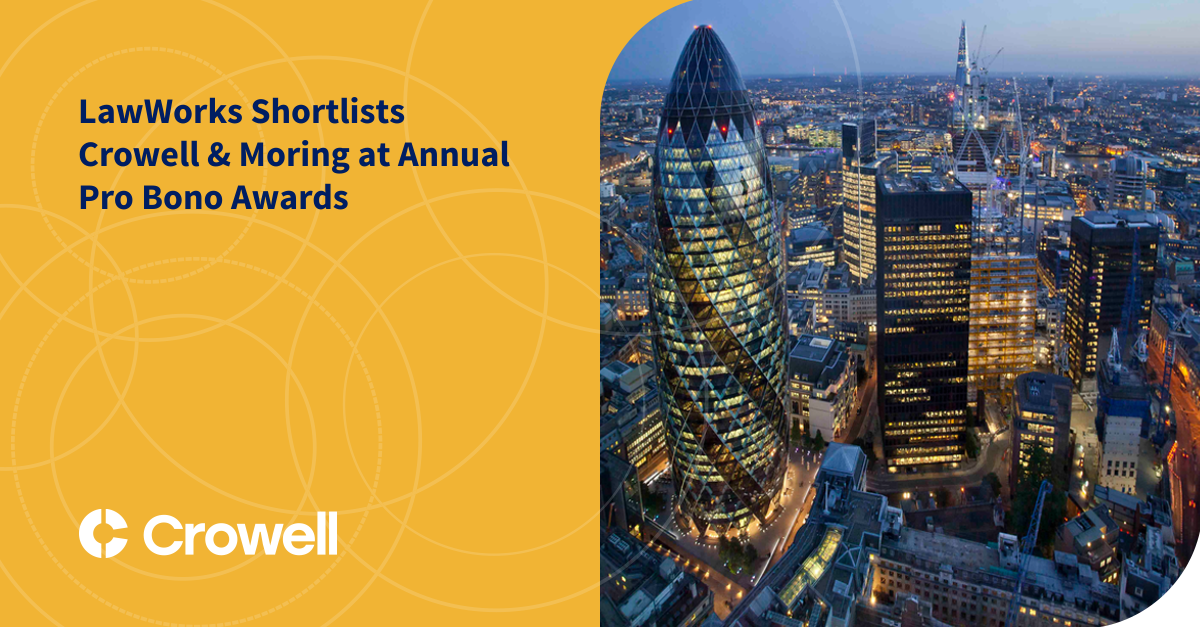 LawWorks Shortlists Crowell & Moring at Annual Pro Bono Awards ...