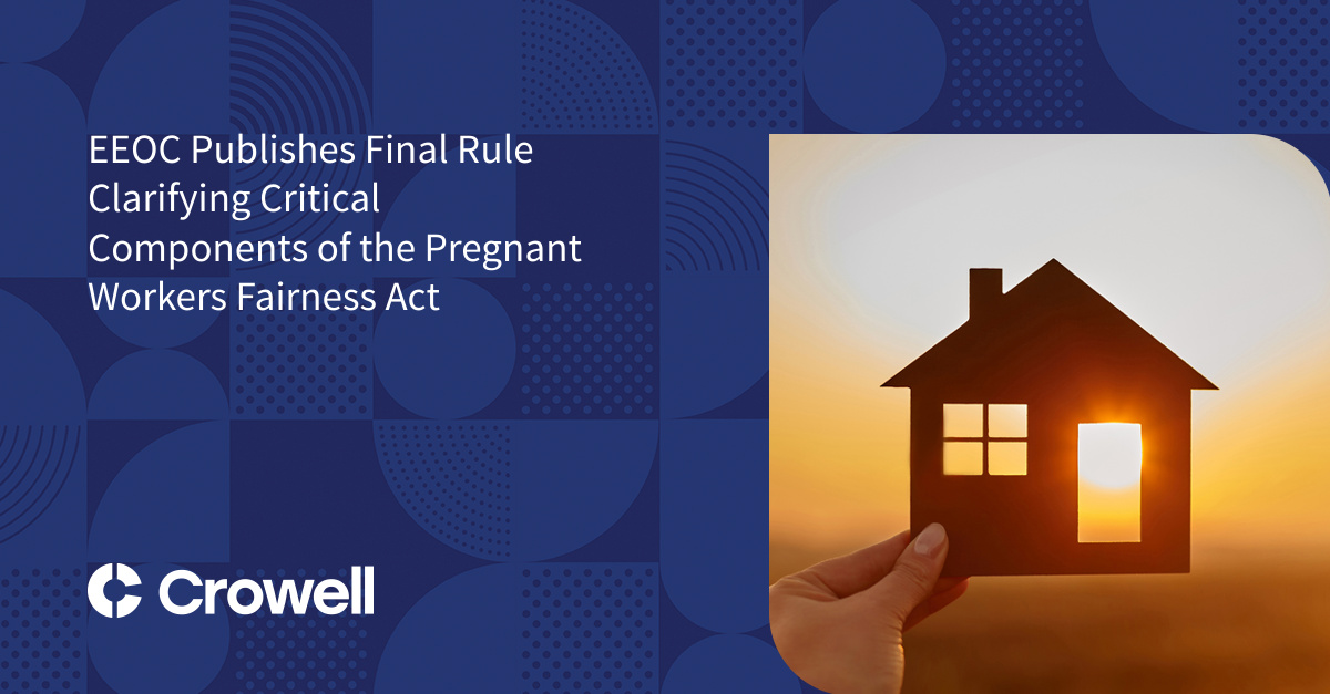 Eeoc Publishes Final Rule Clarifying Critical Components Of The