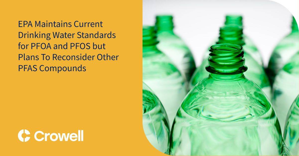 EPA Maintains Current Drinking Water Standards for PFOA and PFOS but ...
