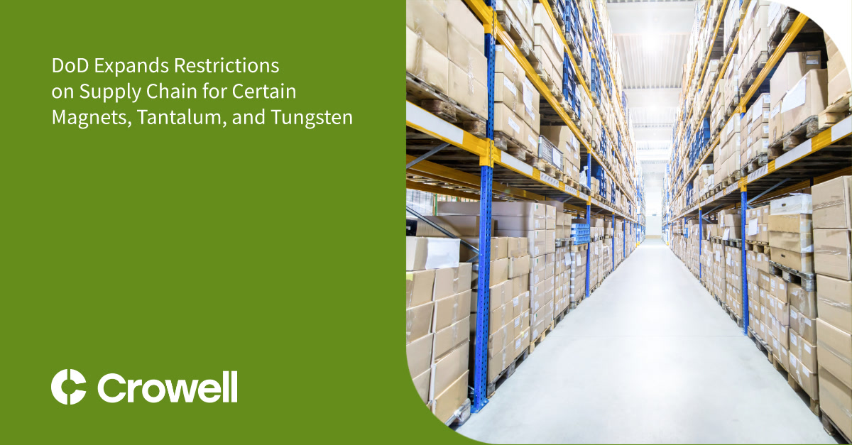 DoD Expands Restrictions on Supply Chain for Certain Magnets, Tantalum ...