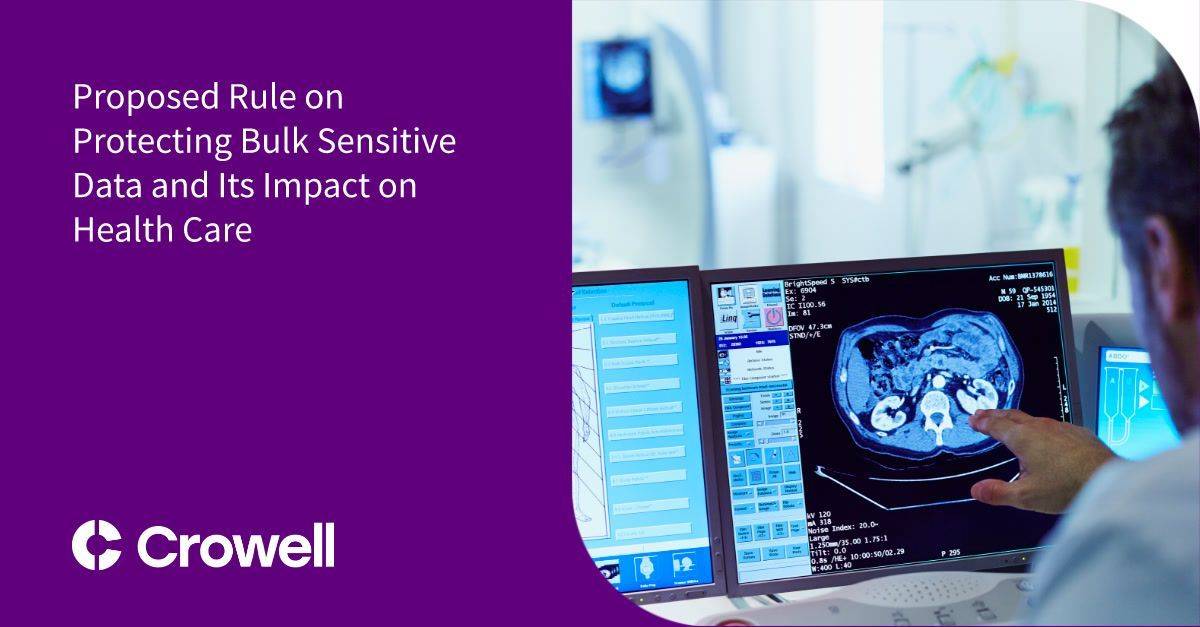 Proposed Rule on Protecting Bulk Sensitive Data and Its Impact on ...