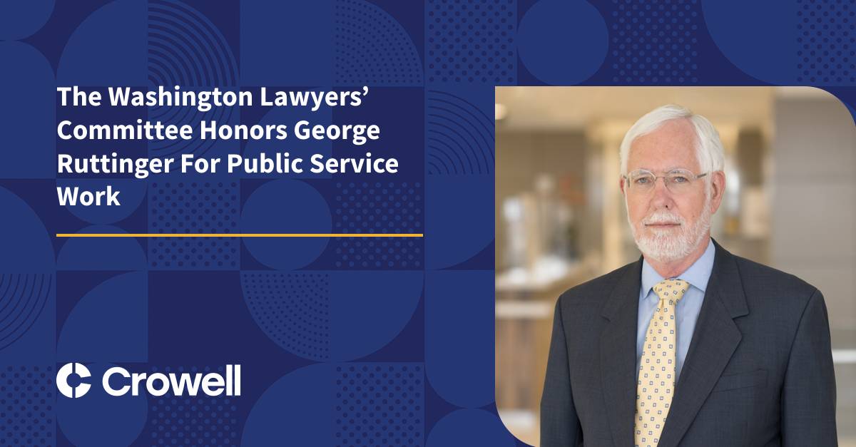 The Washington Lawyers’ Committee Honors George Ruttinger For Public ...