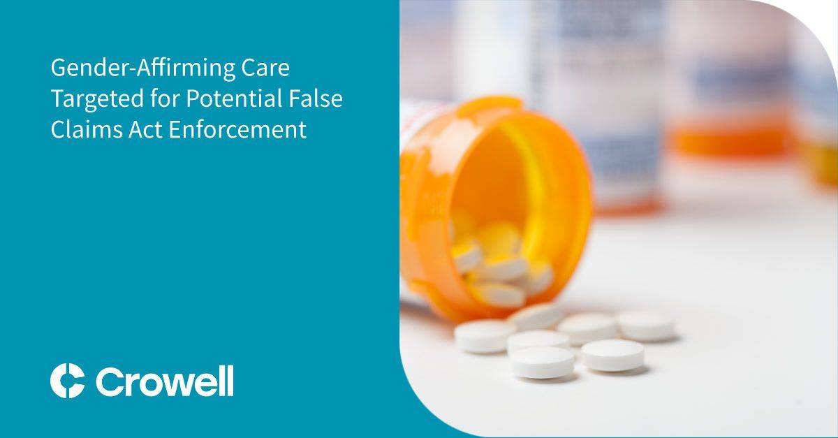 Gender-Affirming Care Targeted for Potential False Claims Act ...