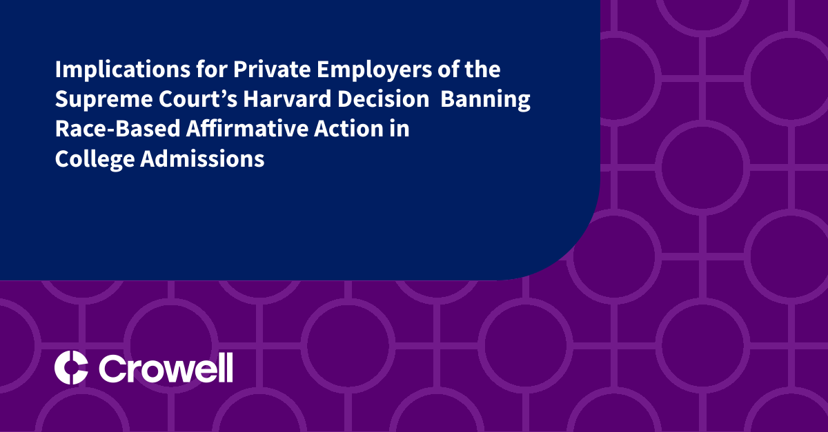 Implications for Private Employers of the Supreme Court’s Harvard ...