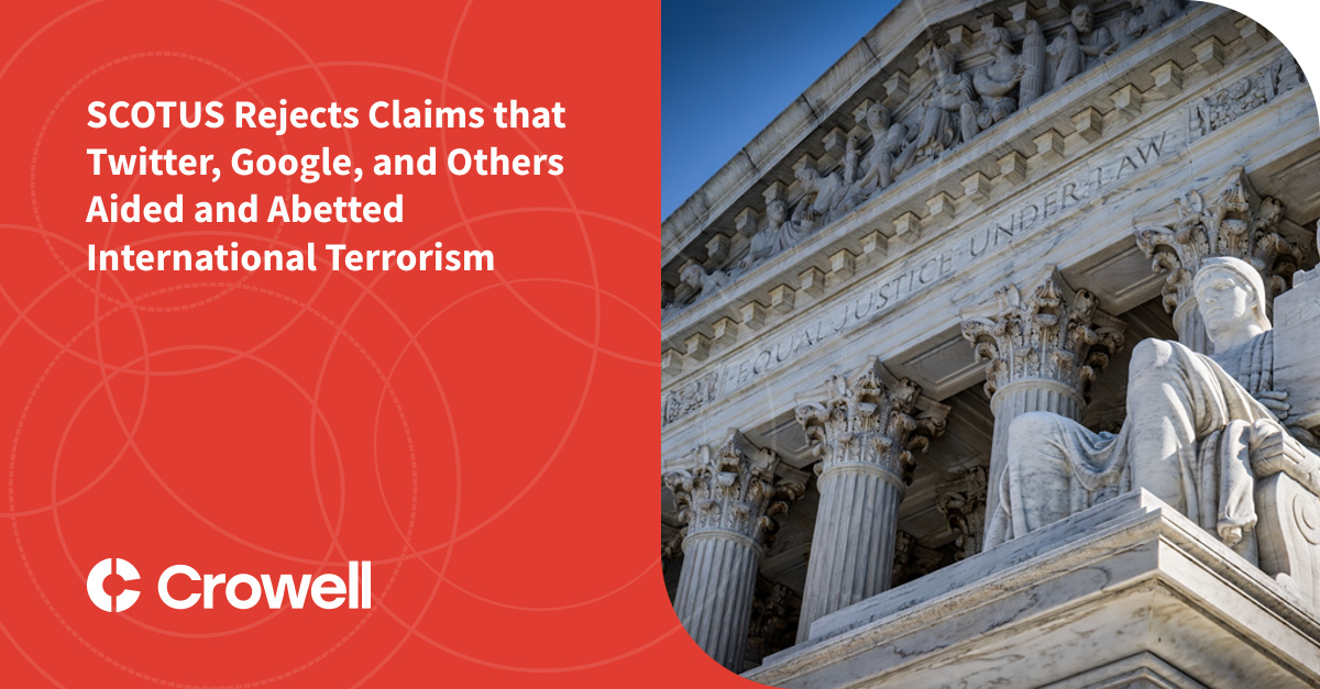SCOTUS Rejects Claims that Twitter, Google, and Others Aided and Abetted International Terrorism ...