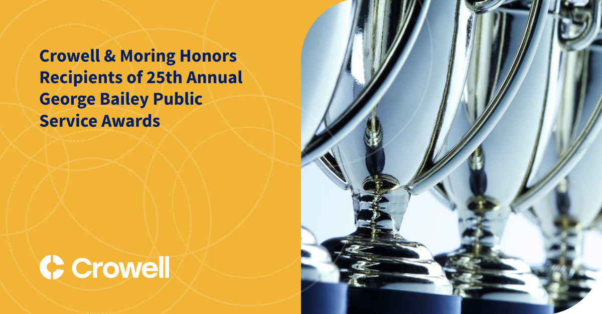 Crowell & Moring Honors Recipients of 25th Annual George Bailey Public ...