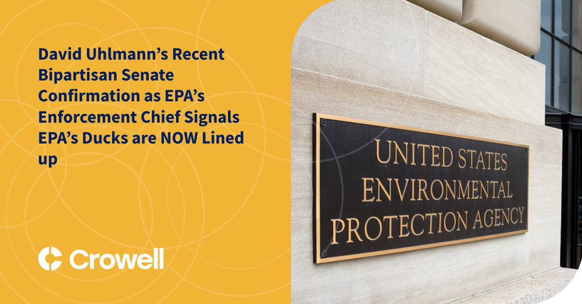 David Uhlmann’s Recent Bipartisan Senate Confirmation as EPA’s ...