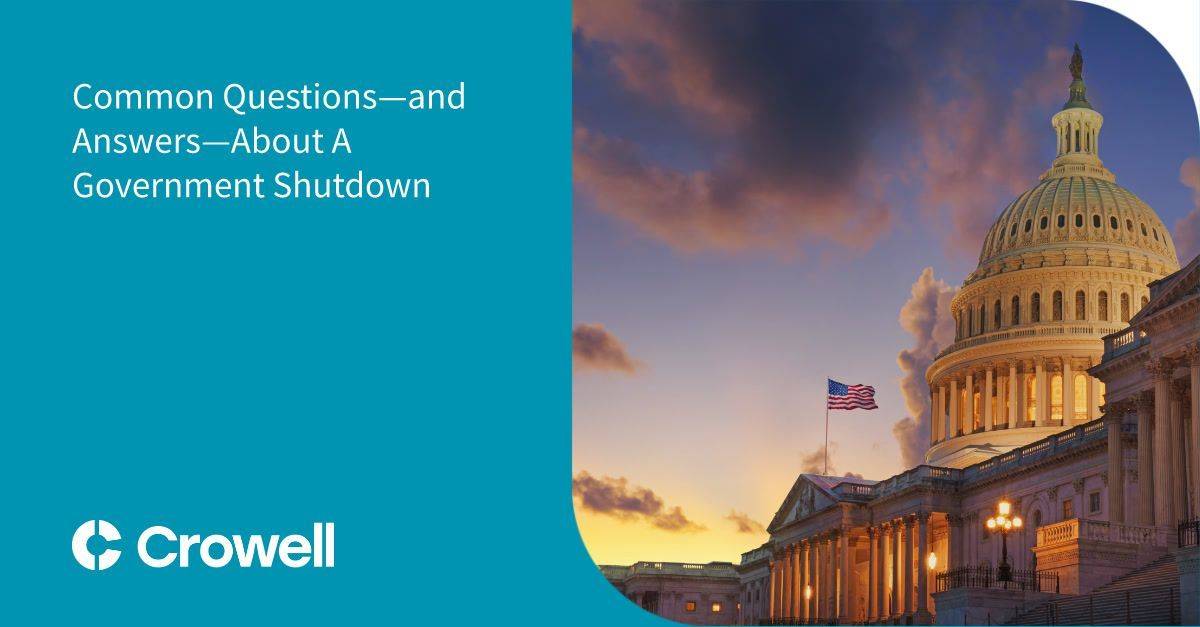 Reminders for a Potential Government Shutdown this Weekend | Crowell ...