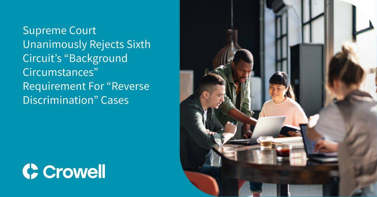 Supreme Court Unanimously Rejects Sixth Circuit’s “Background Circumstances” Requirement For ...