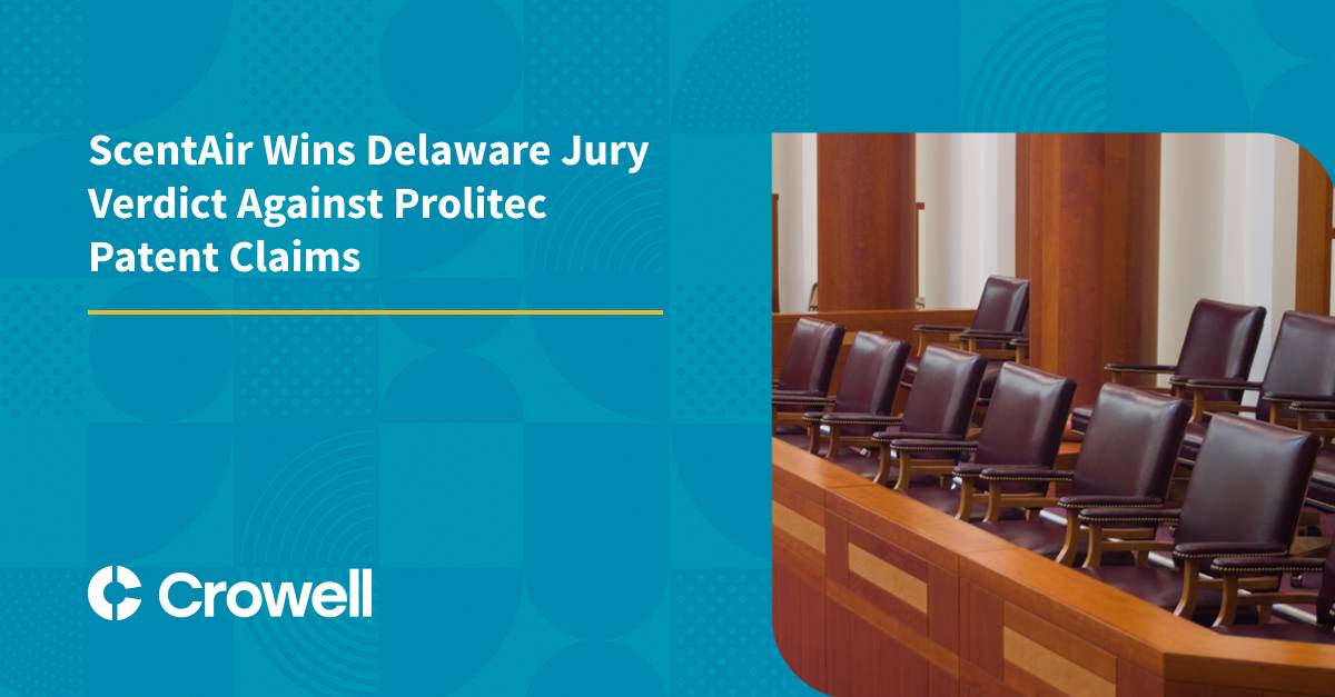 ScentAir Wins Delaware Jury Verdict Against Prolitec Patent Claims ...
