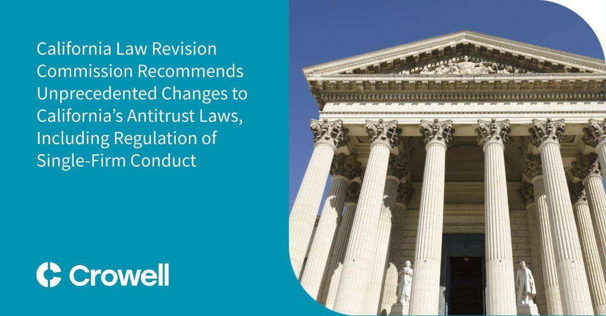 California Law Revision Commission Recommends Unprecedented Changes to ...