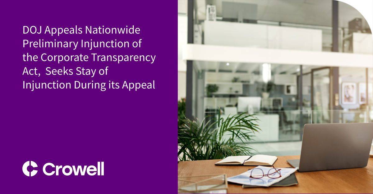 DOJ Appeals Nationwide Preliminary Injunction of the Corporate ...