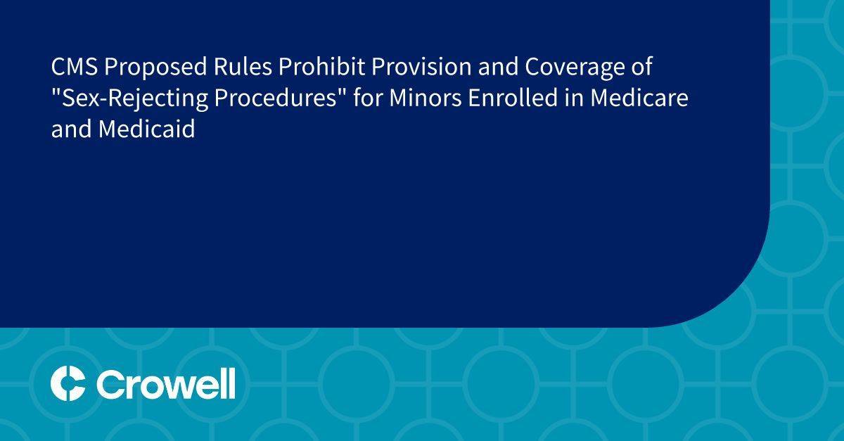 CMS Proposed Rules Prohibit Provision and Coverage of "Sex-Rejecting ...