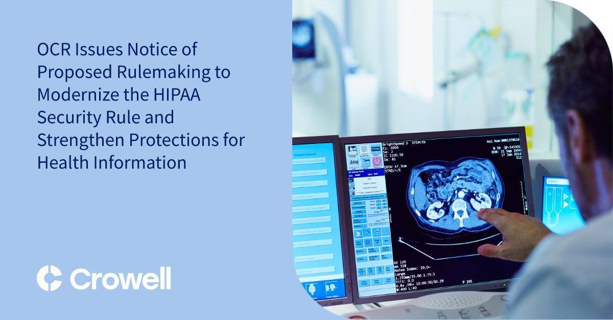 OCR Issues Notice of Proposed Rulemaking to Modernize the HIPAA ...
