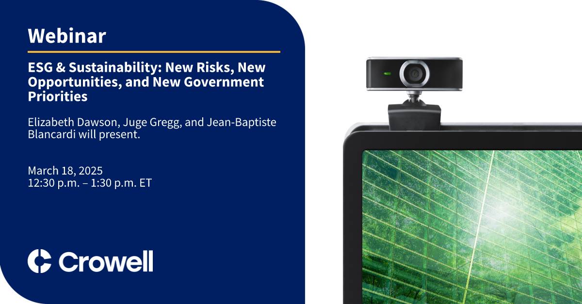 ESG & Sustainability: New Risks, New Opportunities, and New Government ...