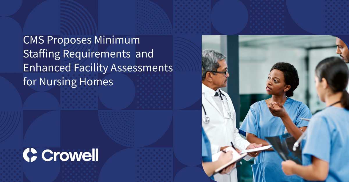 CMS Proposes Minimum Staffing Requirements and Enhanced Facility ...