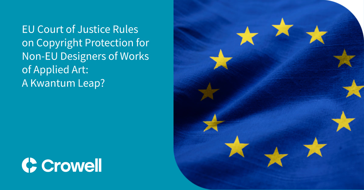EU Court of Justice Rules on Copyright Protection for Non-EU Designers ...