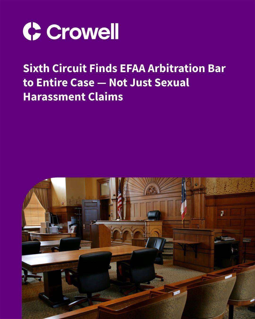 Sixth Circuit Finds EFAA Arbitration Bar to Entire Case — Not Just ...