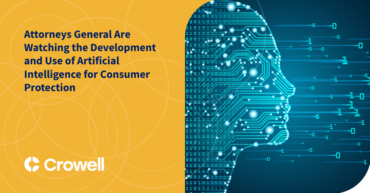 Attorneys General Are Watching the Development and Use of Artificial ...