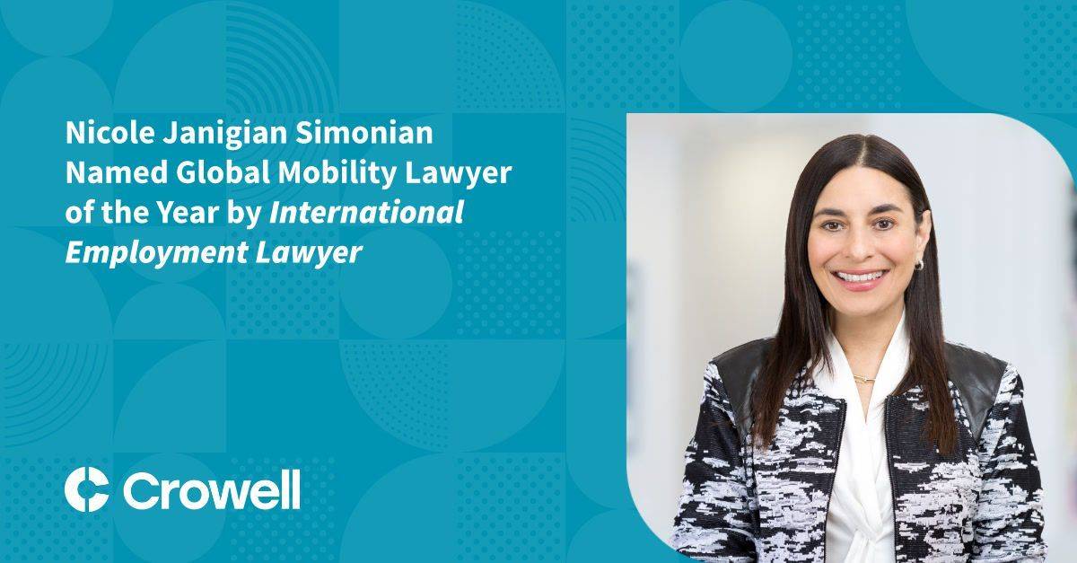 Crowell & Moring Partner Nicole Janigian Simonian Named Global Mobility ...