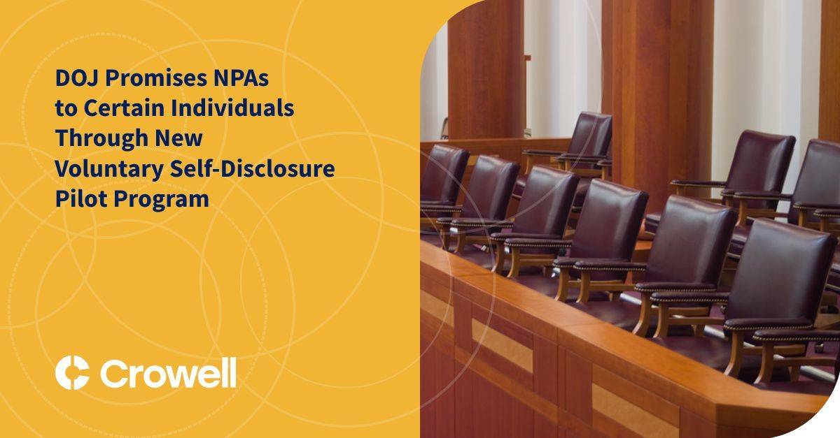 DOJ Promises NPAs to Certain Individuals Through New Voluntary Self ...