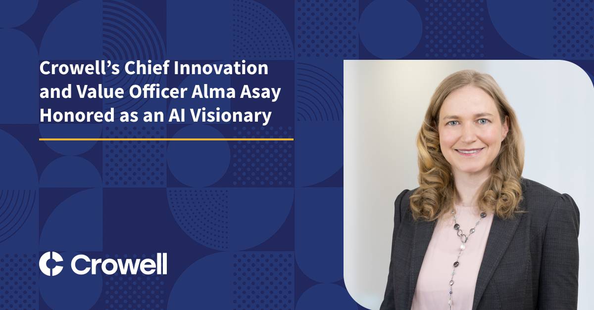 Crowell’s Chief Innovation and Value Officer Alma Asay Honored as an AI Visionary | Crowell ...