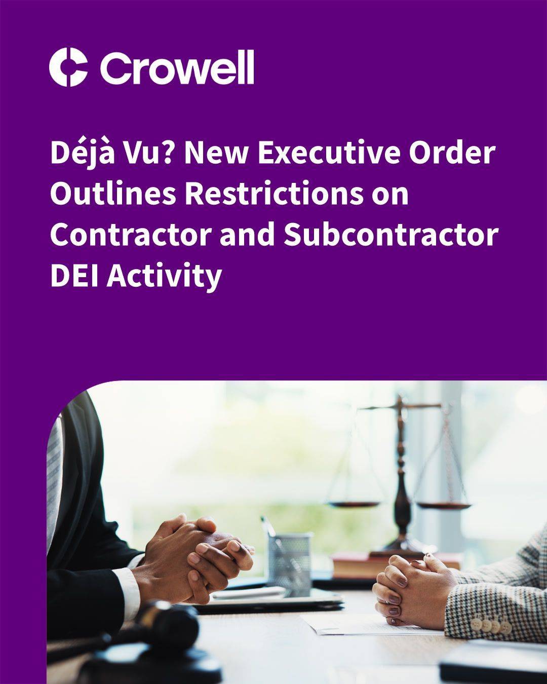Déjà Vu? New Executive Order Outlines Restrictions on Contractor and ...