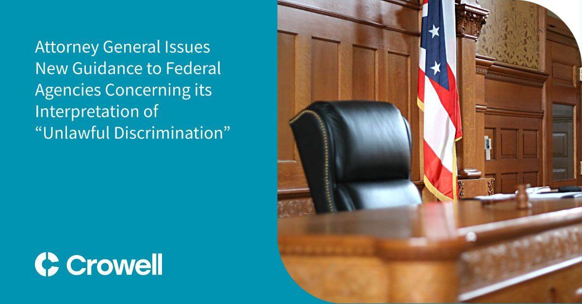 Attorney General Issues New Guidance to Federal Agencies Concerning its Interpretation of ...