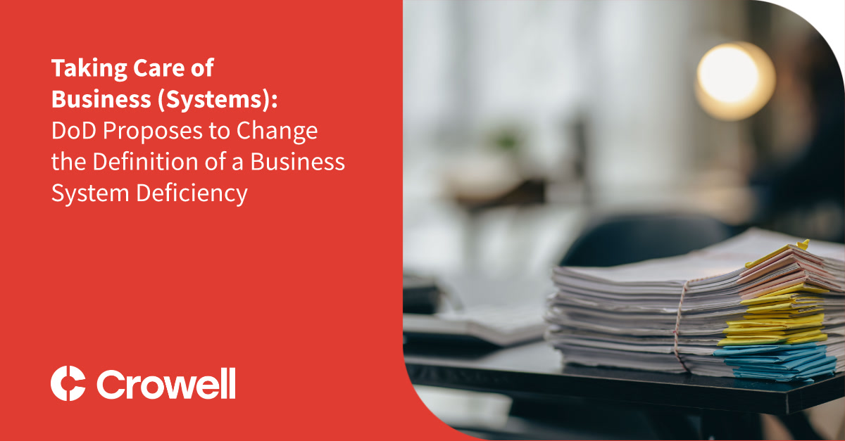 Taking Care of Business (Systems): DoD Proposes to Change the ...